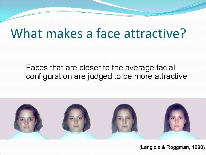 Significance of attractiveness Attractiveness preferences Adults and ...