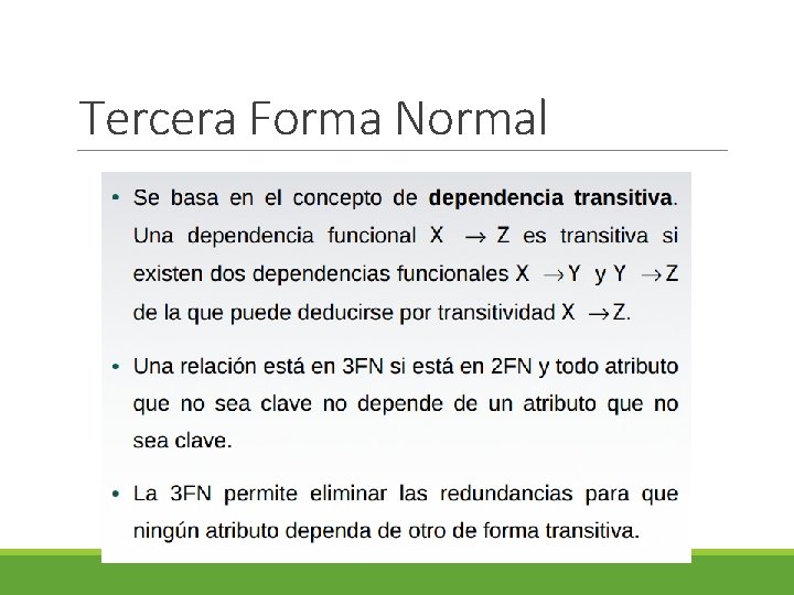 Bases de Datos CONFERENCIA 4 DEPENDENCIA FUNCIONAL TEORA