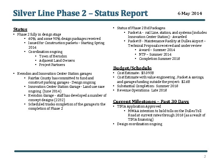 Silver Line Phase 1 Status Report Status Overall