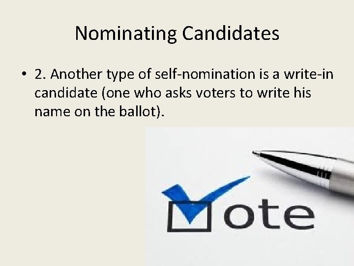 Choosing Candidates Chapter 22 Section 3 Remember What