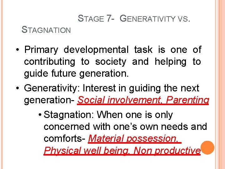 ERIKSON THE FATHER OF PSYCHOSOCIAL DEVELOPMENT Children love