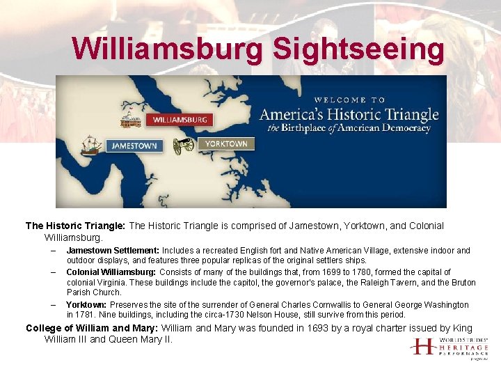 World Strides Heritage Performance Williamsburg Location Williamsburg was