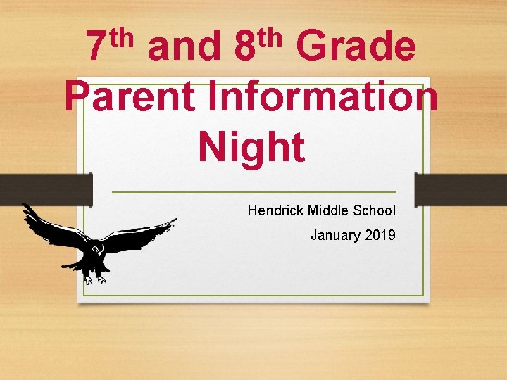 th 7 th 8 and Grade Parent Information
