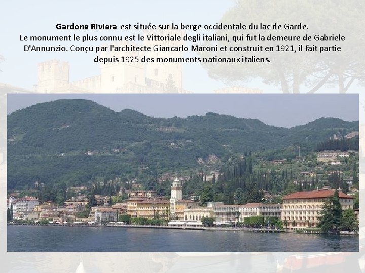 Excursion autour du Lac de Garde Le lac