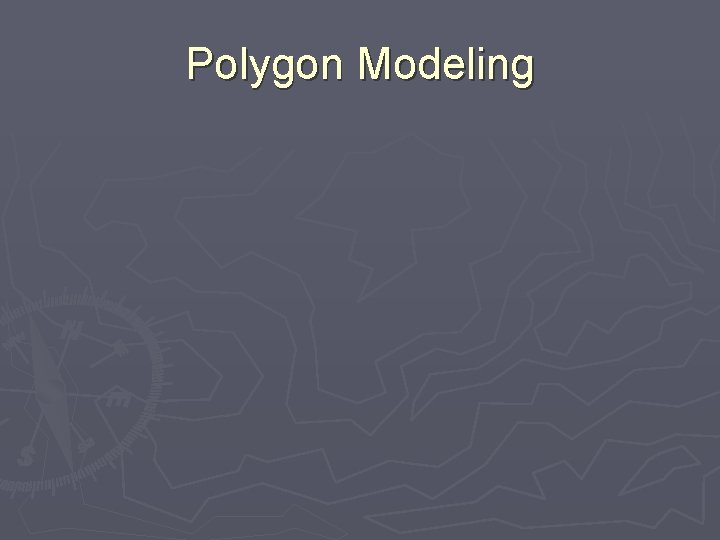 Triangle Models Polygon Modeling Polygons Dominate Whats Bad