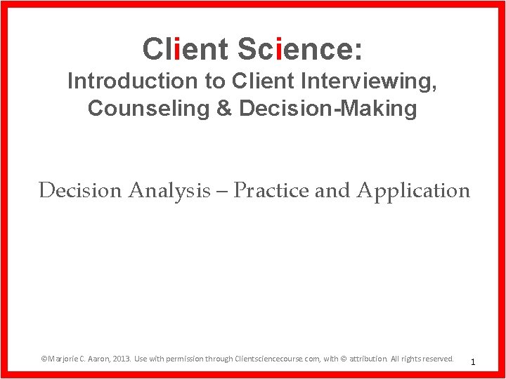 Client Science Introduction to Client Interviewing Counseling ...