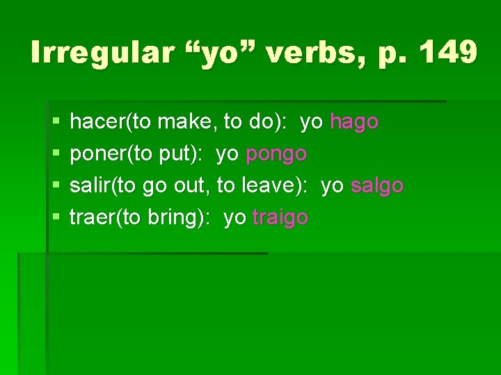 Gramtica Unidad 3 Avancemos II Verbs formed like