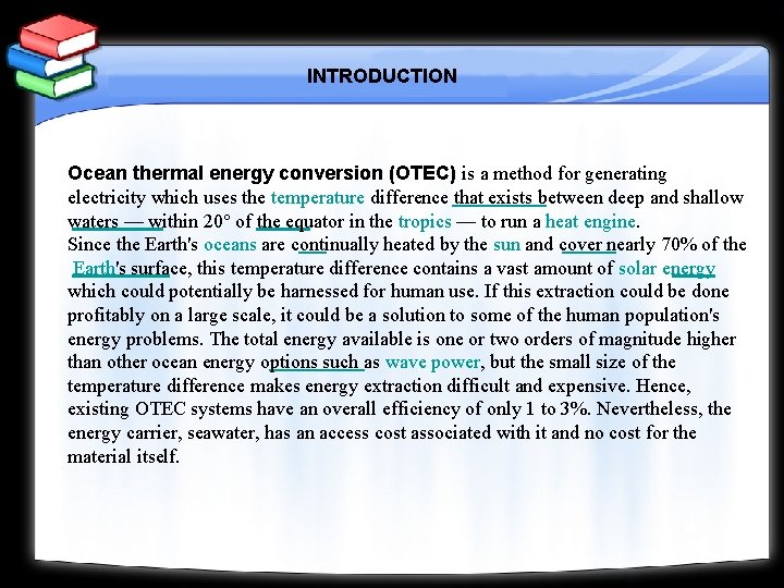 OTEC Background Causes Schemes Principle of Working Efficiency