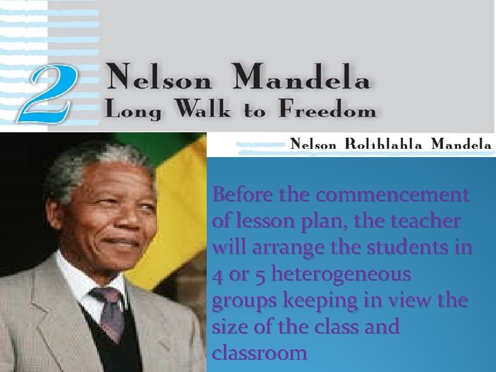 Before the commencement of lesson plan the teacher