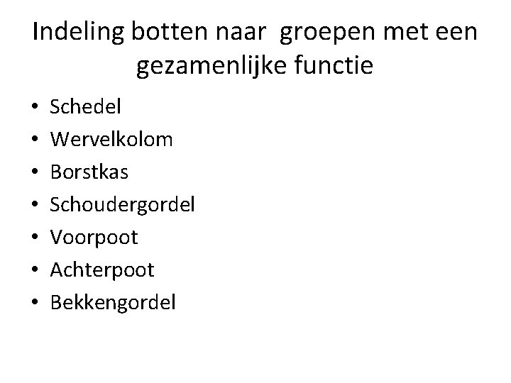 Bewegingsstelsel anatomie en fysiologie leerdoelen Opbouw bot Verschillende