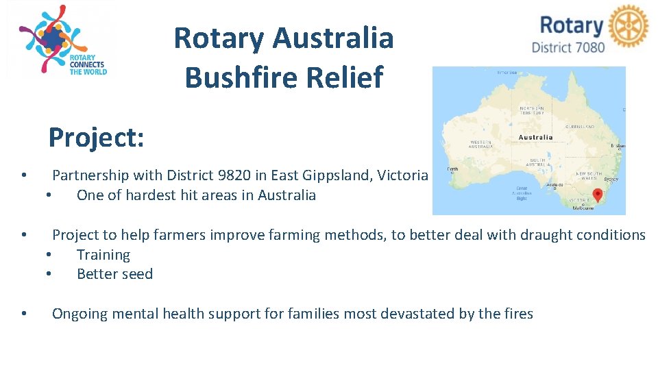 AUSTRALIAN BUSHFIRES RELIEF DISTRICT 7080 SUPPORT Rotary Australia