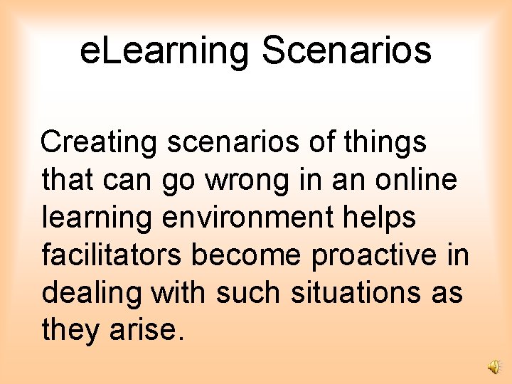 e Learning Scenarios Creating scenarios of things that