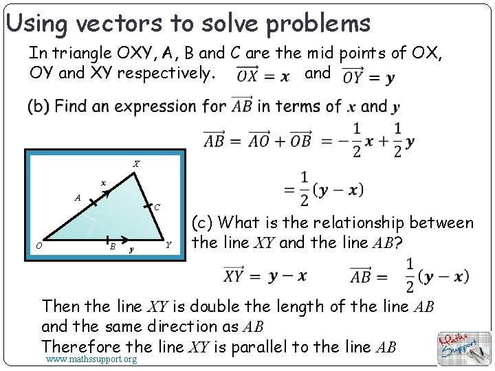 23 December 2021 Geometrical proofs LO Use vector