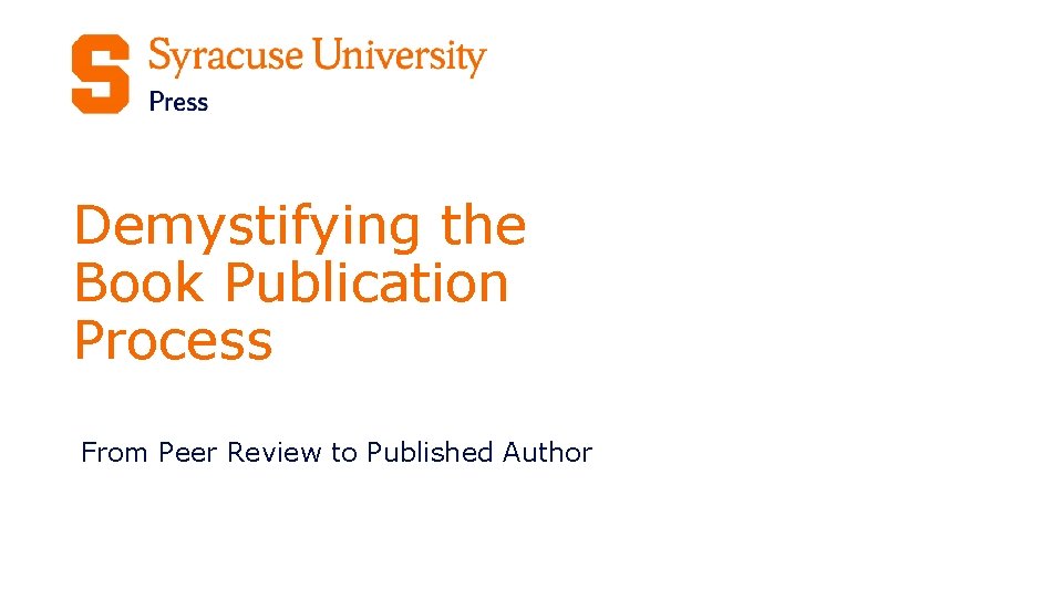 Demystifying the Book Publication Process From Peer Review