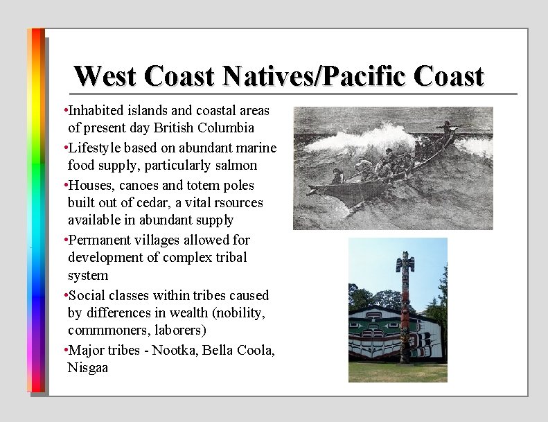 Native Peoples of Canada Eastern Woodlands Eastern Woodlands