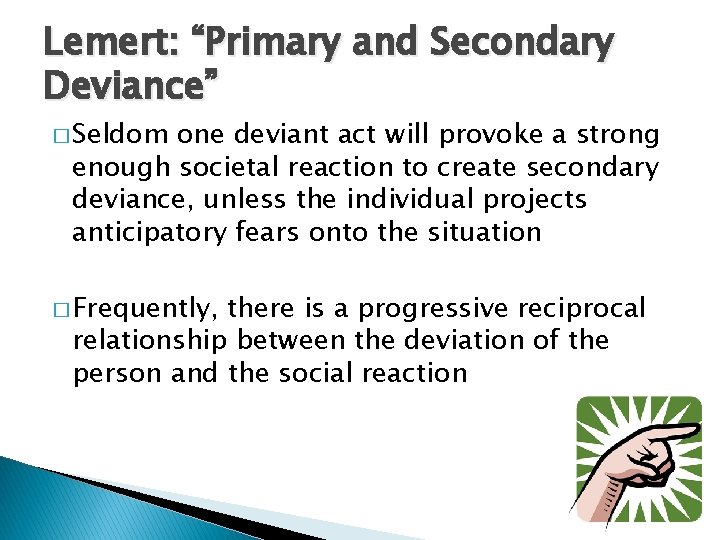 Labeling Interaction and Crime Societal Reaction and the