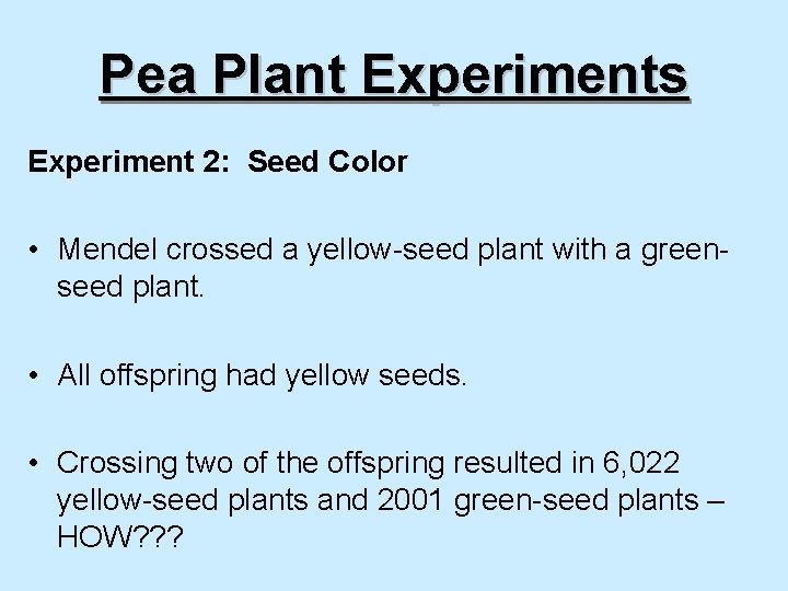 Genetics The field of Biology that studies how