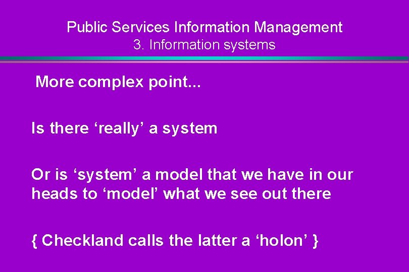 Public Services Information Management 3 Information systems Public