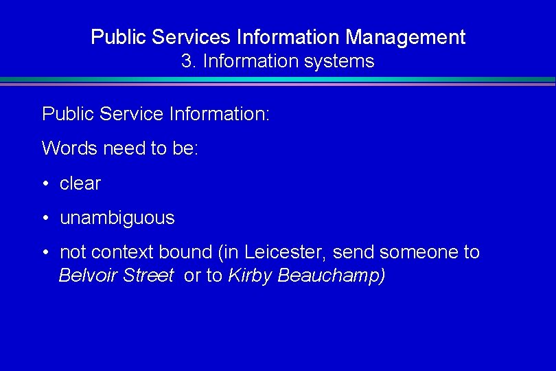 Public Services Information Management 3 Information systems Public