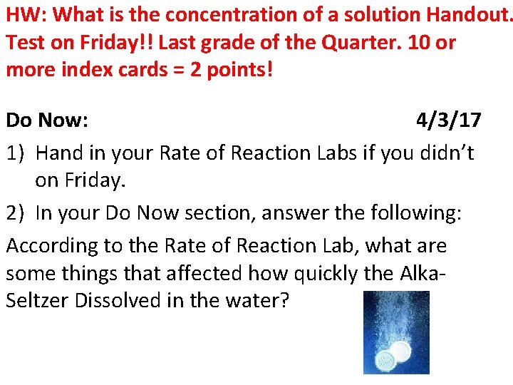 HW What is the concentration of a solution