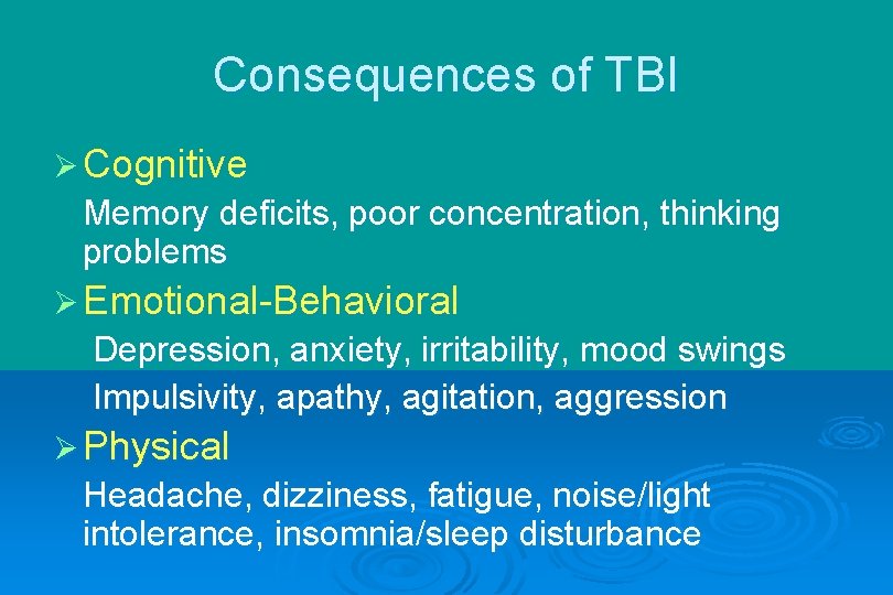 Assessment and Treatment of Traumatic Brain Injury within