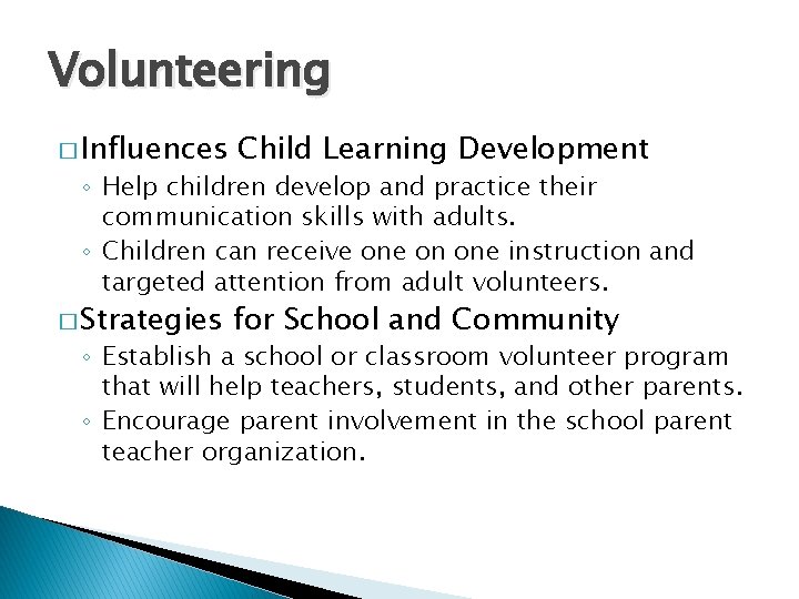 Early and Middle Childhood The children at Lincoln