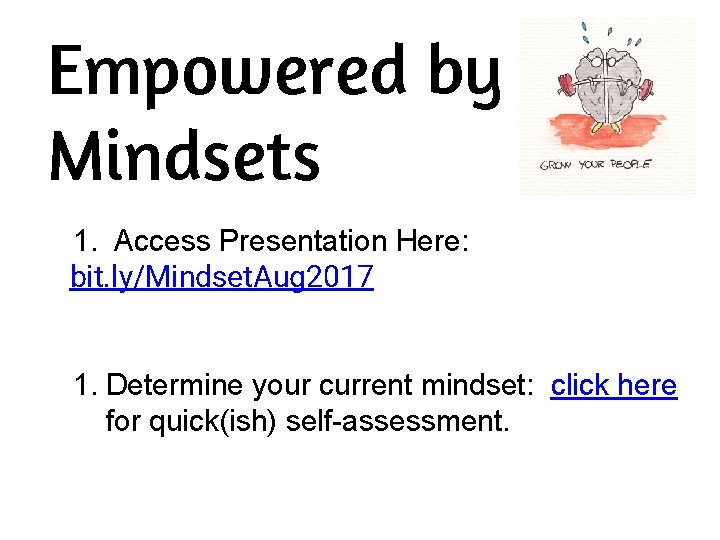 Empowered by Mindsets 1 Access Presentation Here bit