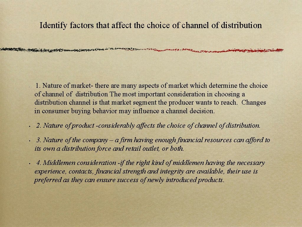 Objective 4 09 Channel of Distribution Identify factors