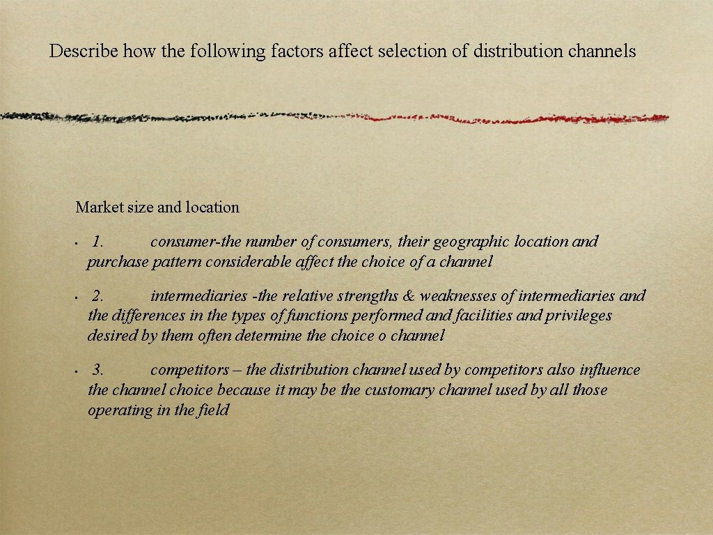 Objective 4 09 Channel of Distribution Identify factors