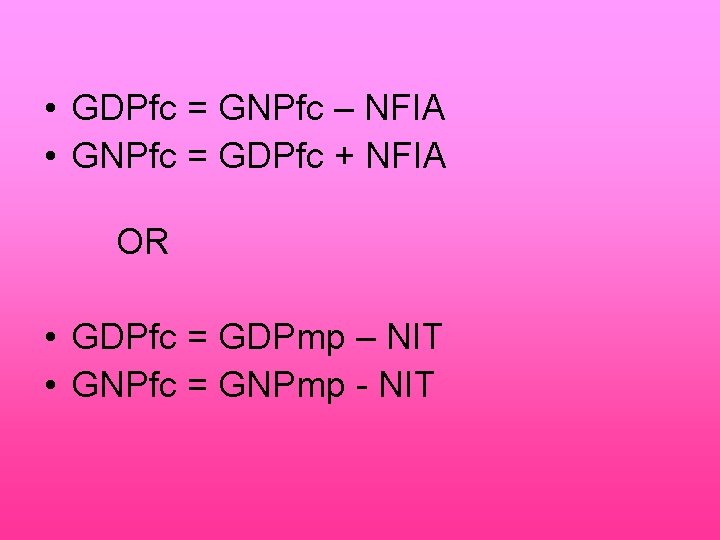MACRO ECONOMIC IDENTITIES Prepared by Sanil GHSS MADIKAI