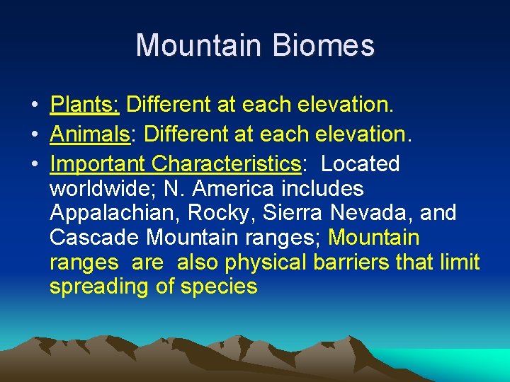 Estuaries Mountains Add to your biome notes Estuary