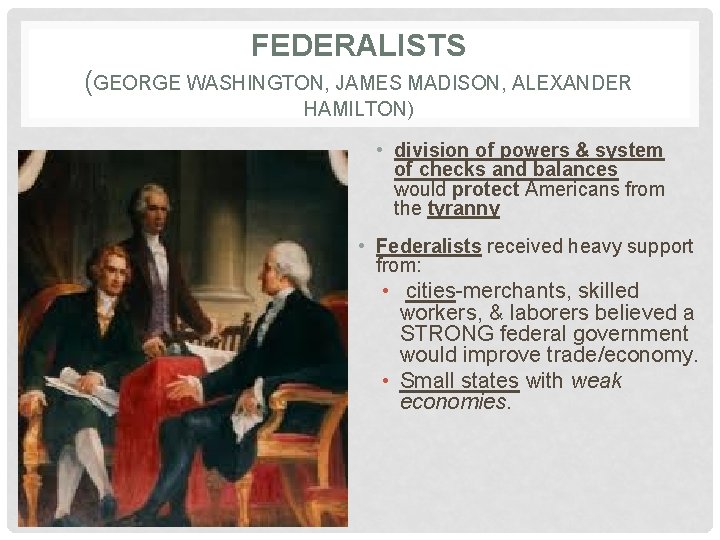 CHAPTER 5 SECTION 3 RATIFYING THE CONSTITUTION CONTROVERSIES
