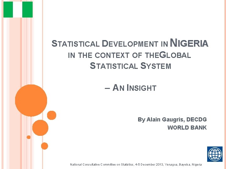 STATISTICAL DEVELOPMENT IN NIGERIA IN THE CONTEXT OF