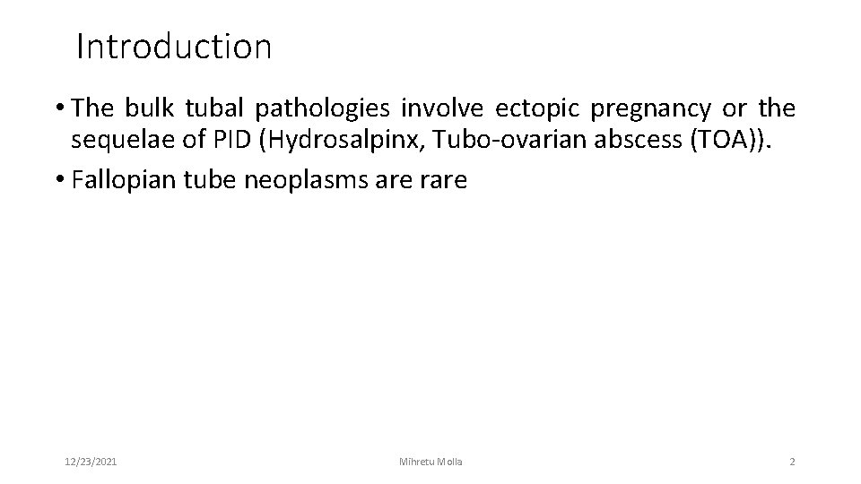 Benign and malignant conditions of the fallopian tube