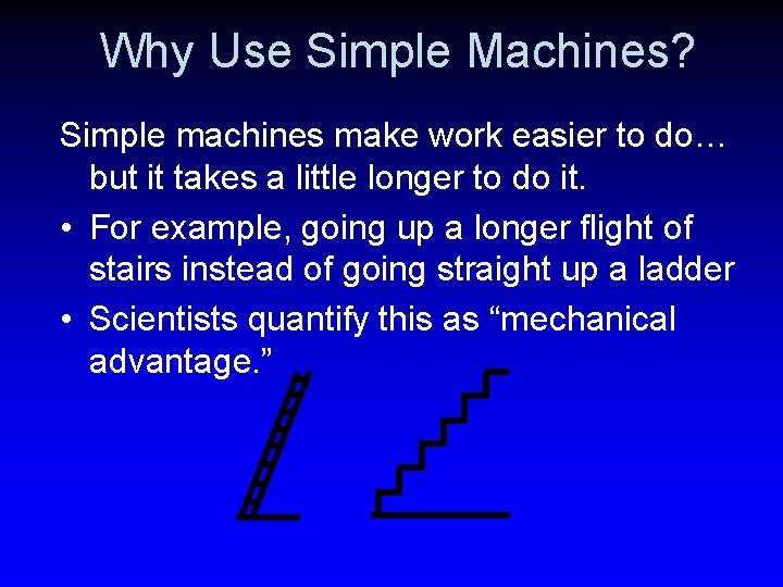 Introduction to Simple Machines What are simple machines