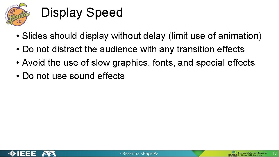 IMS 2021 Oral Presentation Guidelines SessionPaper Purpose of