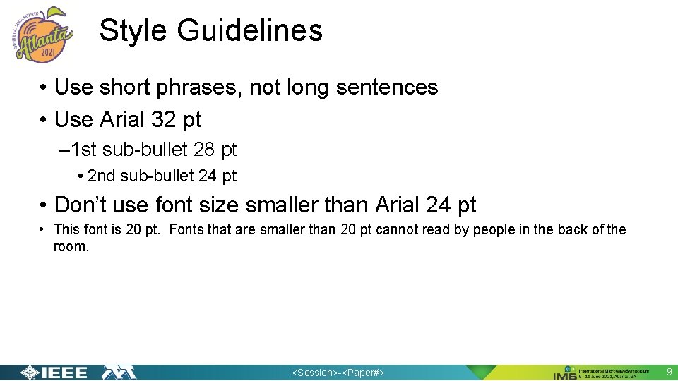 IMS 2021 Oral Presentation Guidelines SessionPaper Purpose of