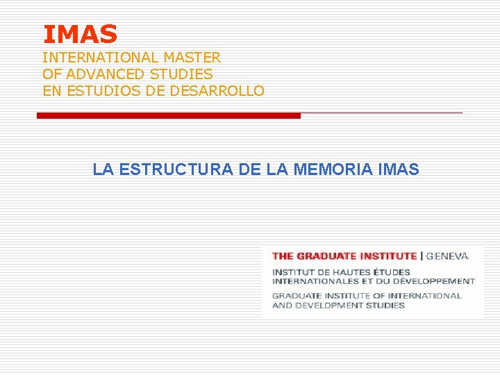 IMAS INTERNATIONAL MASTER OF ADVANCED STUDIES EN ESTUDIOS
