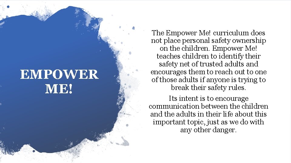 EMPOWER ME Developed by Gundersen National Child Protection