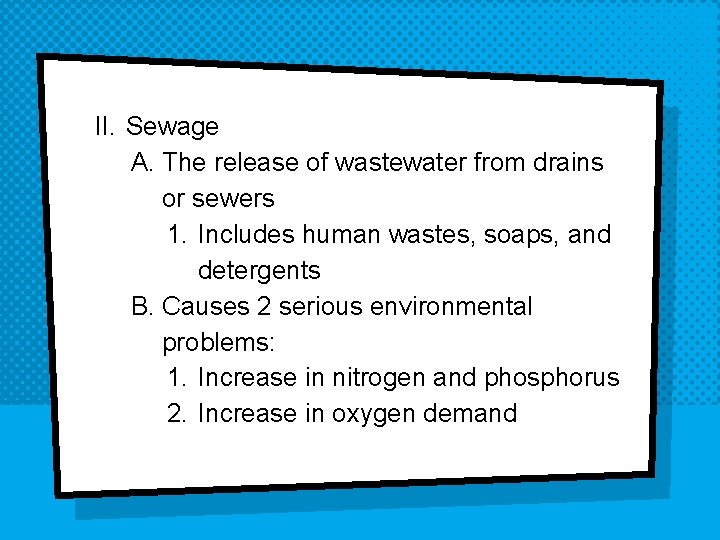 Lesson 10 Water Pollution Objective Use a model