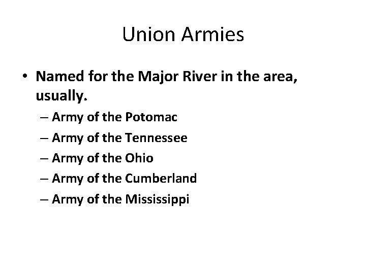 Basic Strategy Union Armies Named for the Major