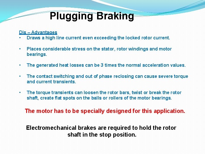 Three Phase Motor Braking Methods of Braking Acknowledgements
