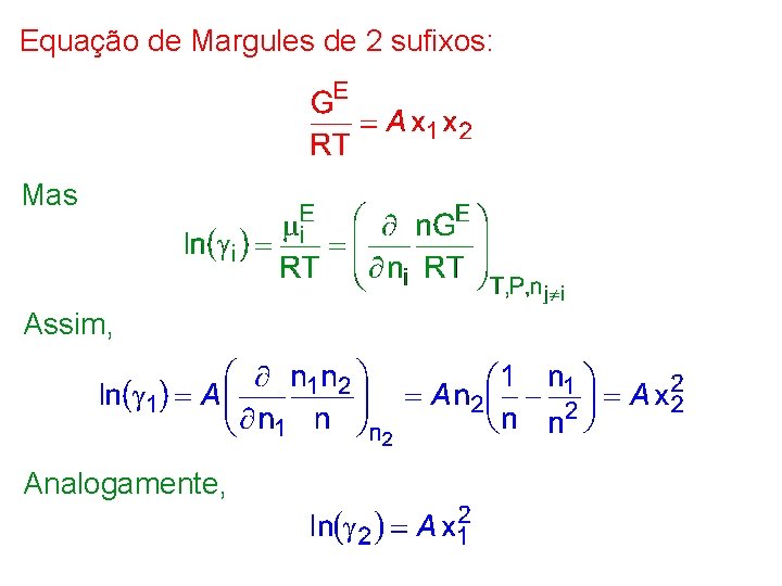 Esses modelos permitem o clculo de coeficientes de