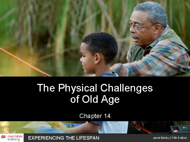 The Physical Challenges of Old Age Chapter 14