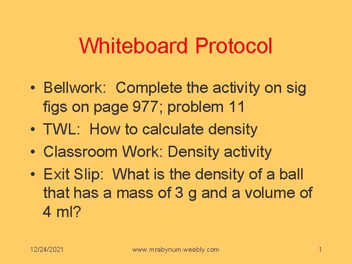 Whiteboard Protocol Bellwork Complete the activity on sig