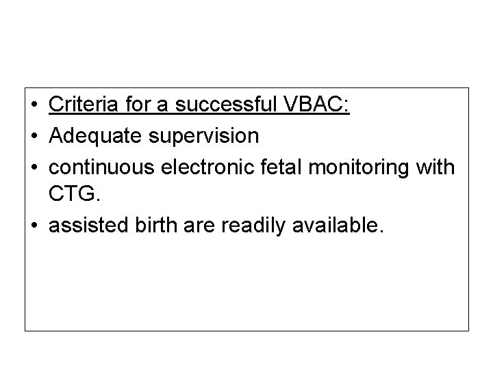 Vaginal birth after caesarean section VBAC When advising