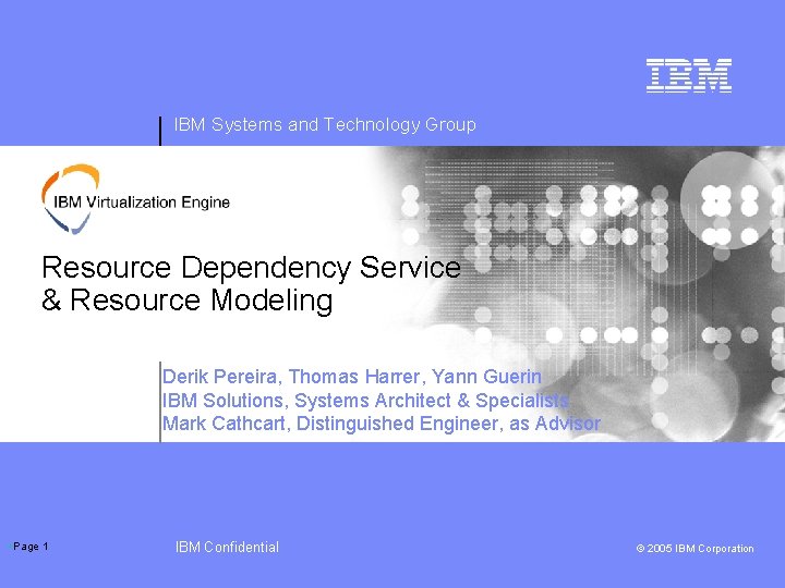 IBM Systems and Technology Group Resource Dependency Service
