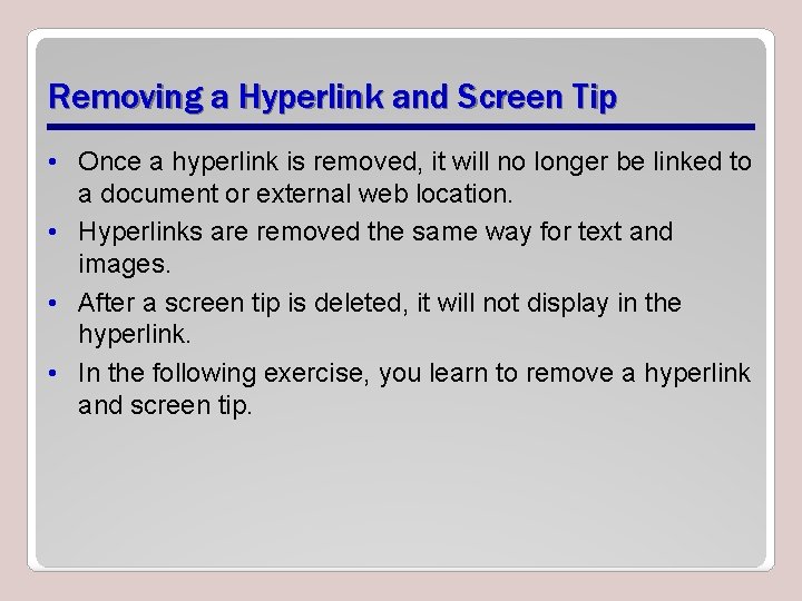 Applying References and Hyperlinks Lesson 10 Objectives Understanding