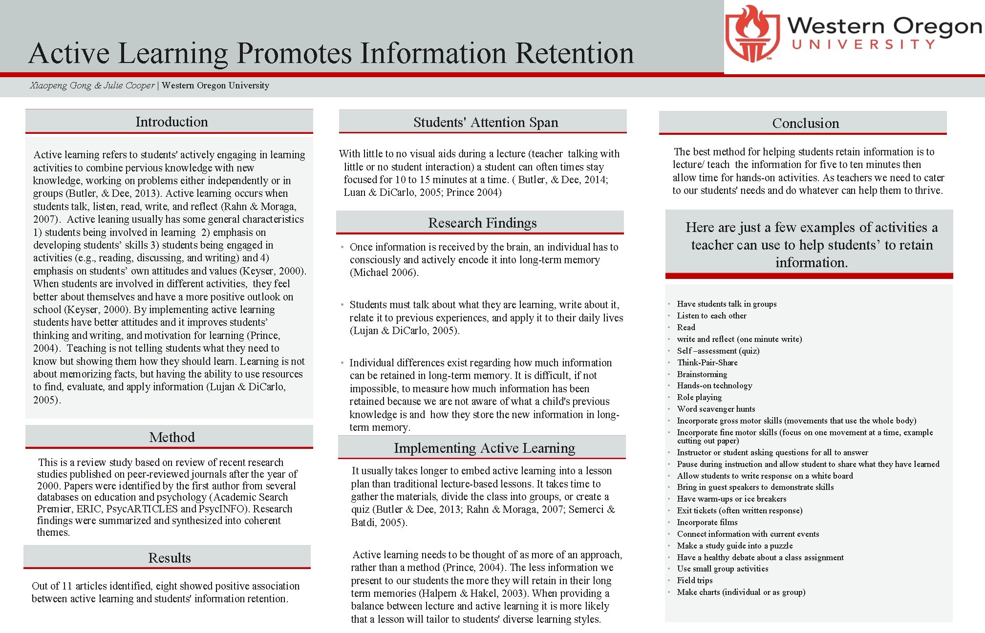 Active Learning Promotes Information Retention Xiaopeng Gong Julie