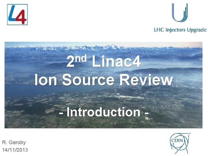 nd 2 Linac 4 Ion Source Review Introduction